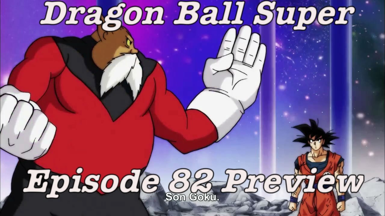 Dragon Ball Super Episode 82 Preview & Dragon Ball Super 82 Predictions ...