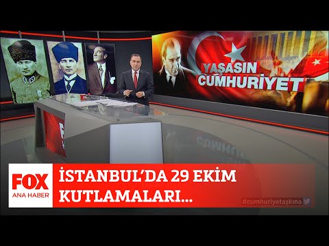 İstanbul'da 29 Ekim kutlamaları... 29 Ekim 2020 Selçuk Tepeli ile FOX Ana Haber