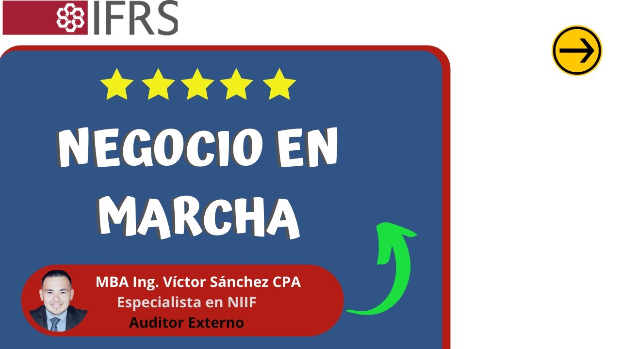 Cuándo una empresa está en Negocio en Marcha | NIIF - YouTube