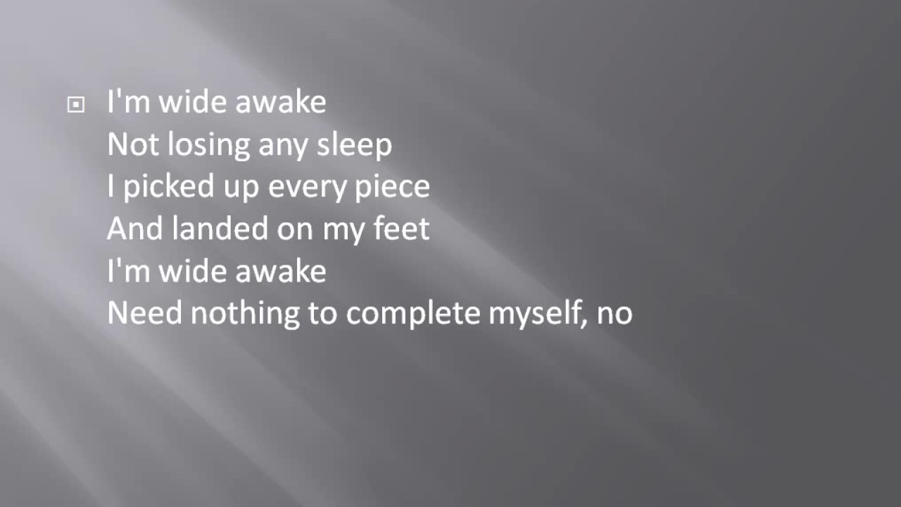 WIDE AWAKE-KATY PERRY HD LYRICS - YouTube
