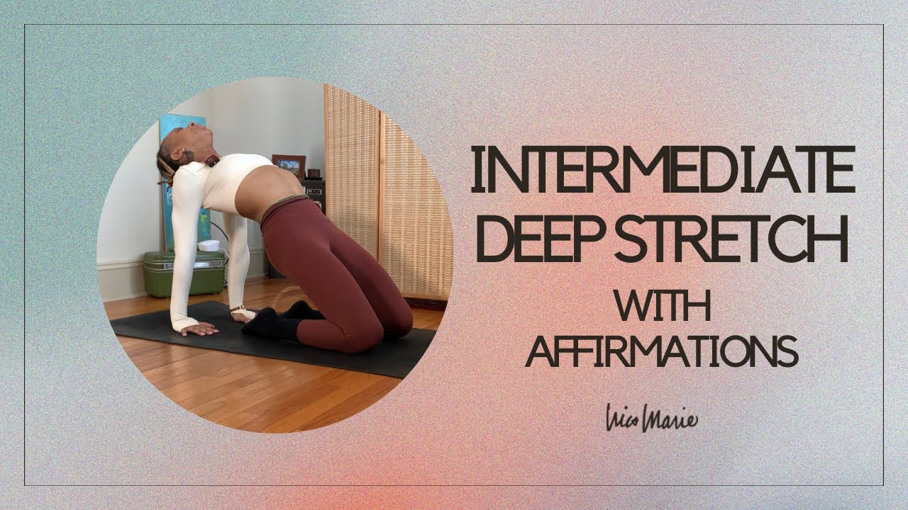 Intermediate Deep Stretch with Affirmations | 25 Minutes - YouTube