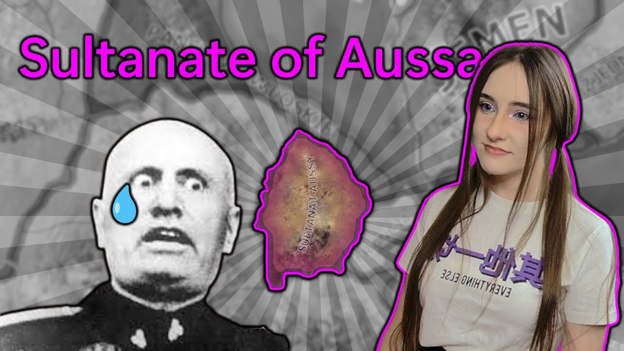 Can GIRL save Sultanate od Aussa in HOI4??? - YouTube