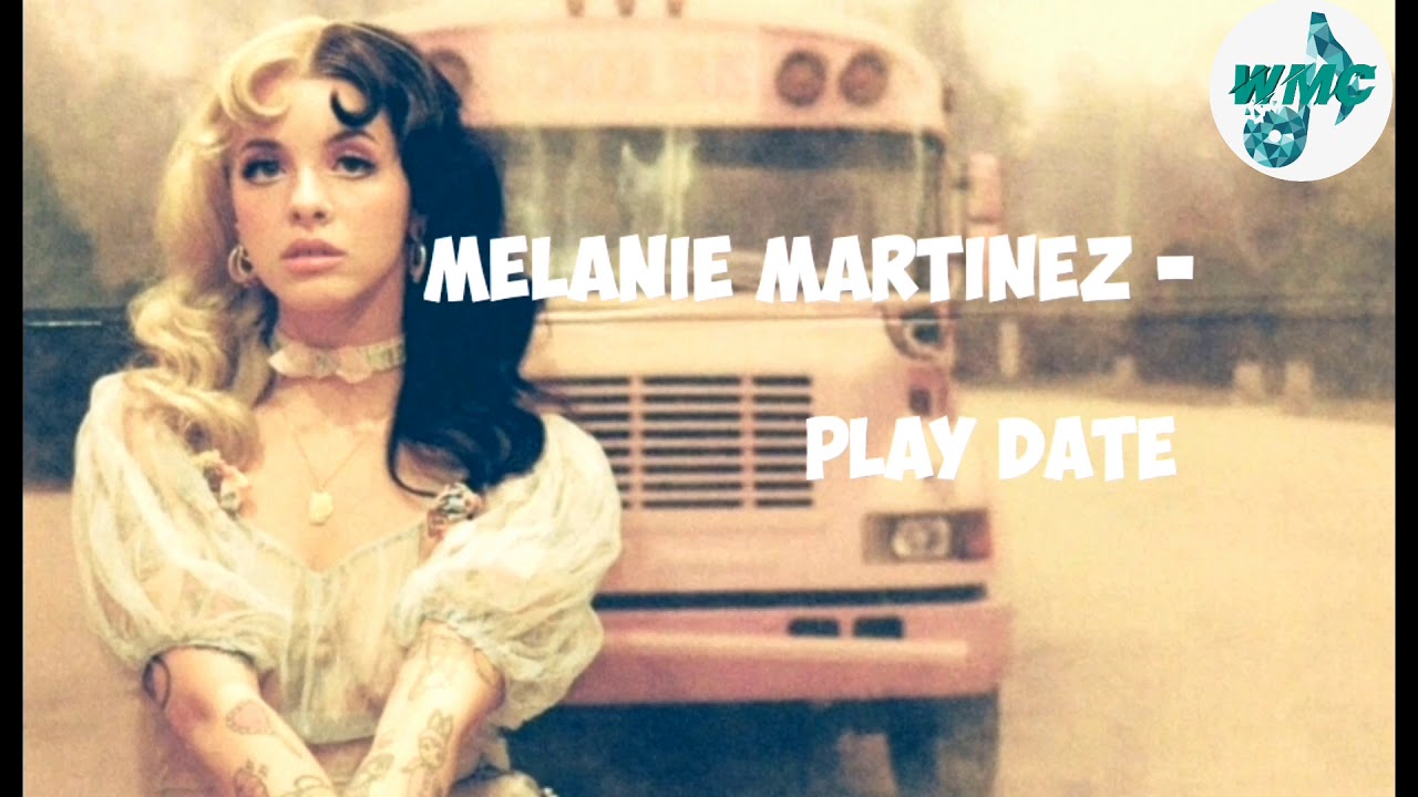 Play Date- Melanie Martinez (Lyrics) - YouTube