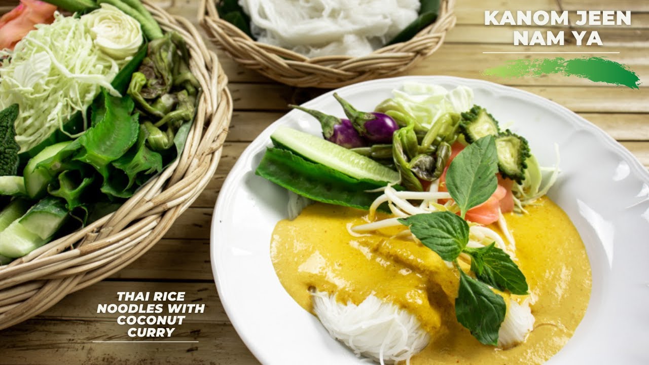 Vegan Kanom Jeen Nam Ya (Thai Rice Noodles w/ Spicy Coconut Curry ...