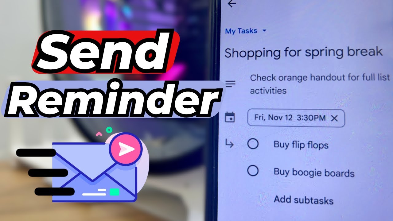 Send A Reminder Email From Your Gmail || Email Reminders - YouTube