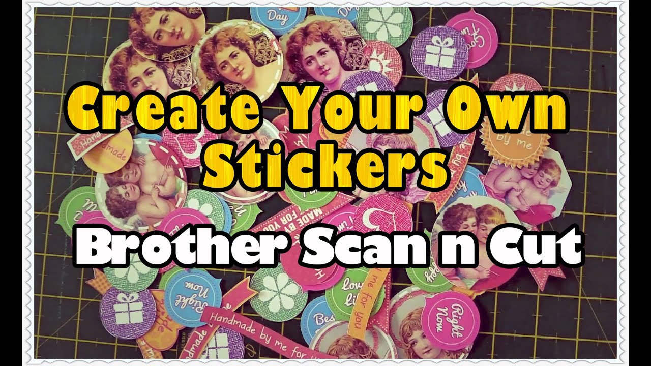 Brother Scan N Cut Tutorials Creating Stickers YouTube brother-scan-n-cut-tutorials-creating-stickers-youtube
