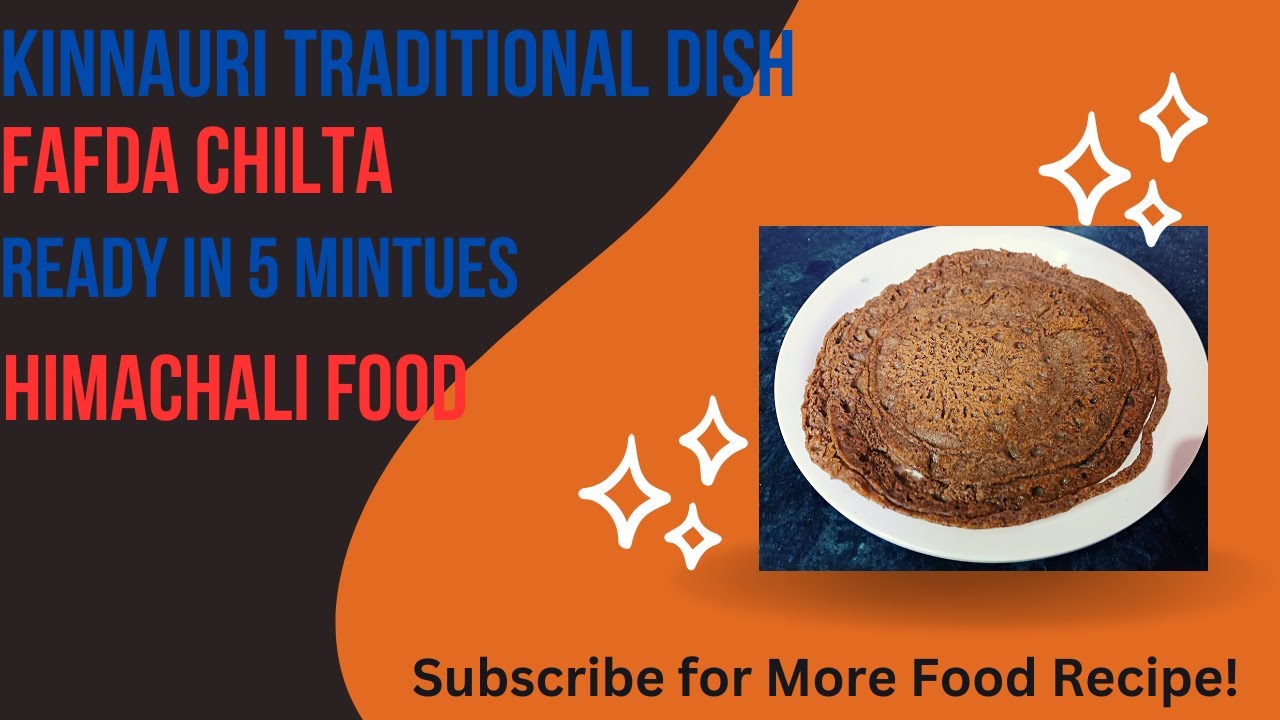Kinnauri traditional dish Fafda Chilta Recipe |How to make Fafda Recipe ...