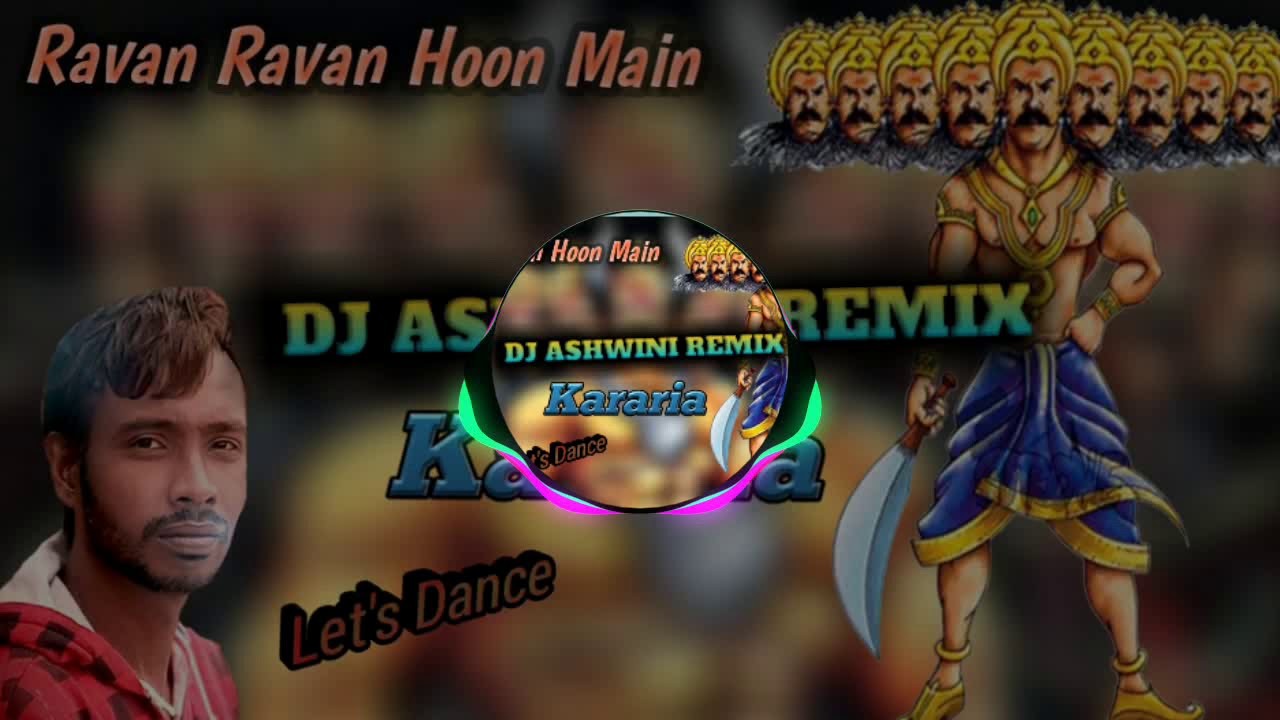 Ravan Ravan Hoon Main (dj Ashwini Remix) Kararia - YouTube