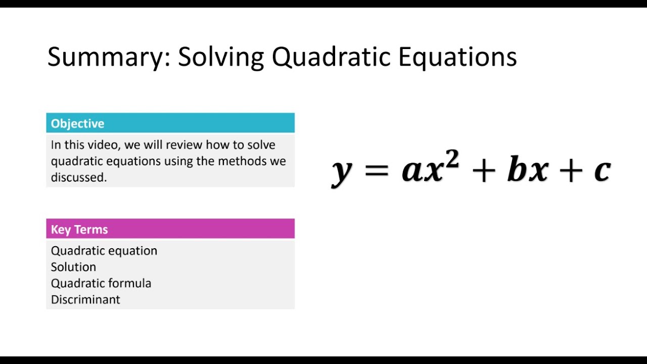 6.06 Summary of Solving Quadratic Equations - YouTube