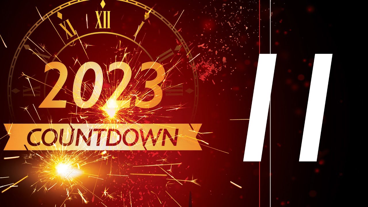 2023 Countdown: 11 - YouTube
