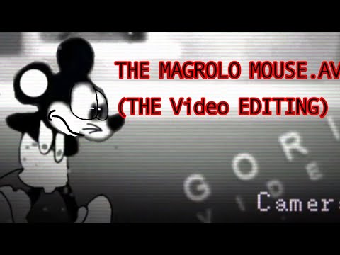 THE MAGROLO MOUSE.AVI (THE Video EDITING) - YouTube