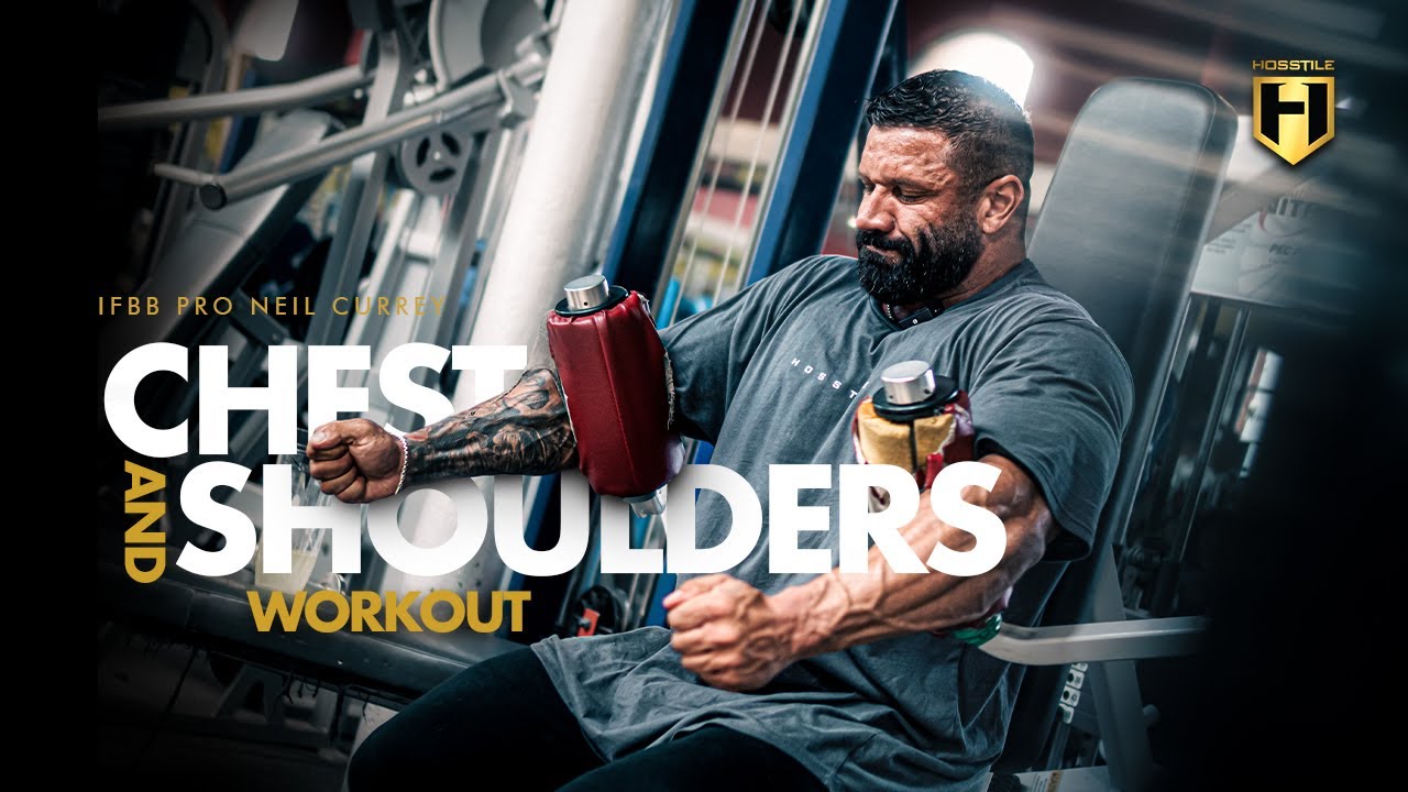 Chest & Shoulders Workout with IFBB Pro Neil Currey | HOSSTILE - YouTube