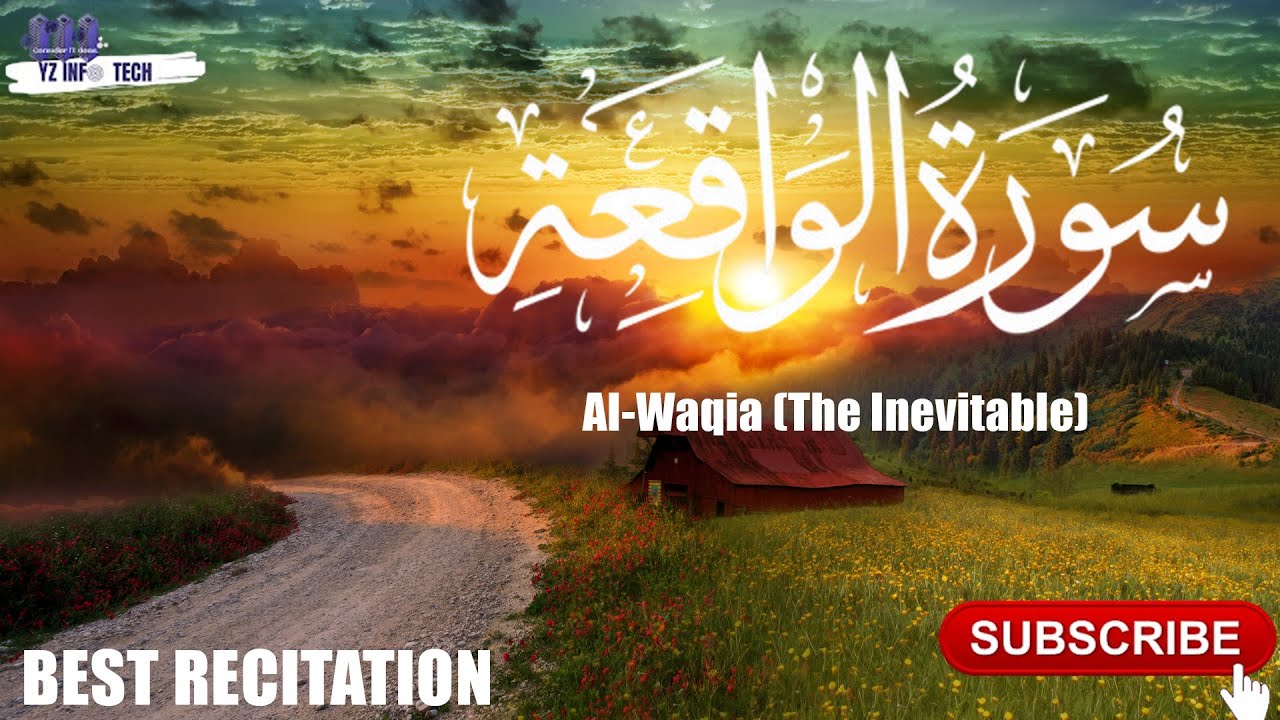 Surah Al-Waqia (سورۃ الواقعہ) Complete | Heart-Touching Quran ...