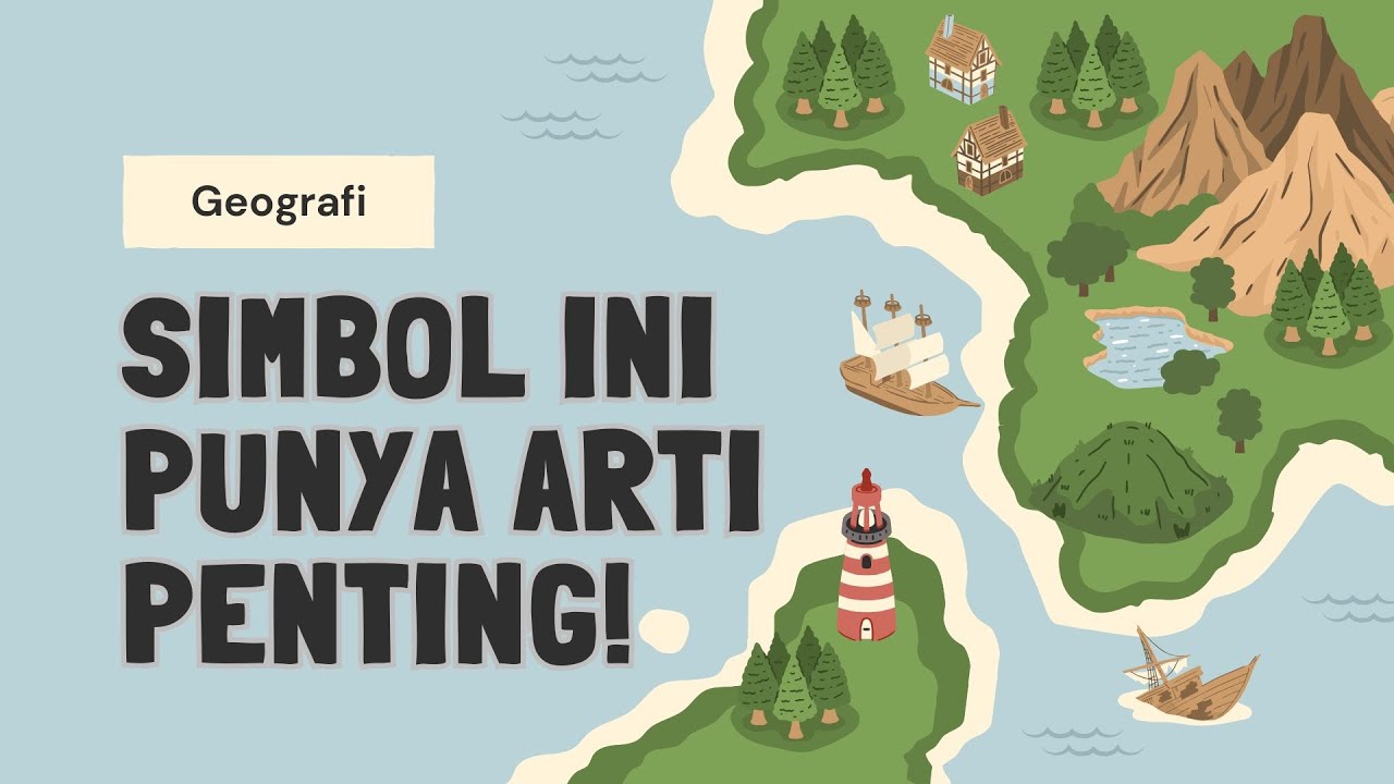 Kenali Simbol Peta Berdasarkan Bentuk dan Kategorinya! #simbol #peta # ...