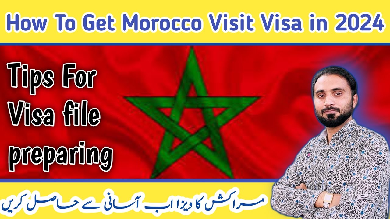 Morocco Visit Visa in 2024 | How To prepared Morocco Visa files ...