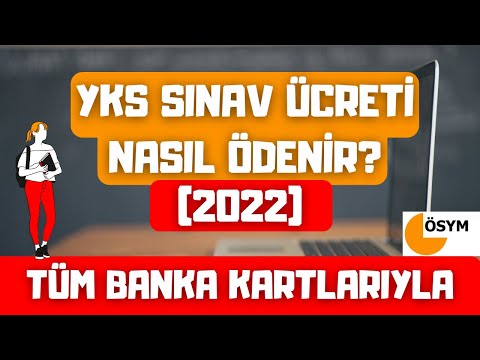 YKS SINAV ÜCRETİ YATIRMA! | ÖSYM SINAV ÜCRETİ NASIL YATIRILIR? (2022)