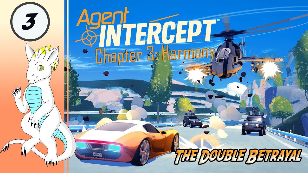 When Earth Fights Back ! - Let's Play - Agent Intercept - Chapter 3- Harmony -- IGC Showcase ...