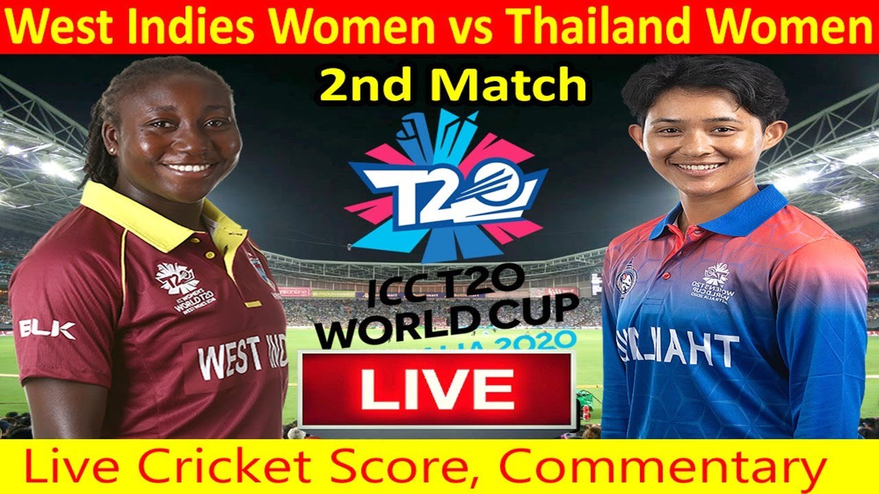 Live Score West Indies Women Vs Thailand Women 2nd T20 Cricket live-score-west-indies-women-vs-thailand-women-2nd-t20-cricket