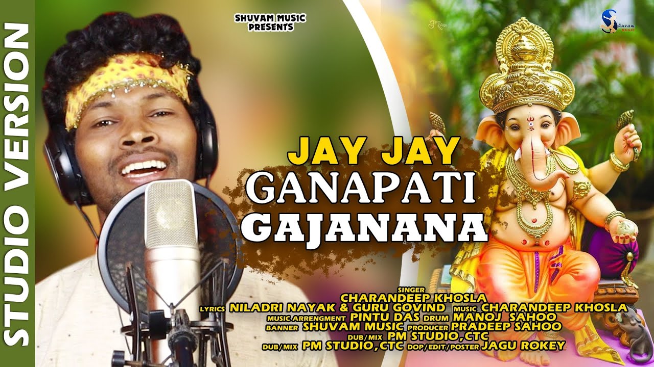Jay Jay Ganpati Gajanana | HINDI NEW SONG | Charandeep Khosla | Shuvam ...