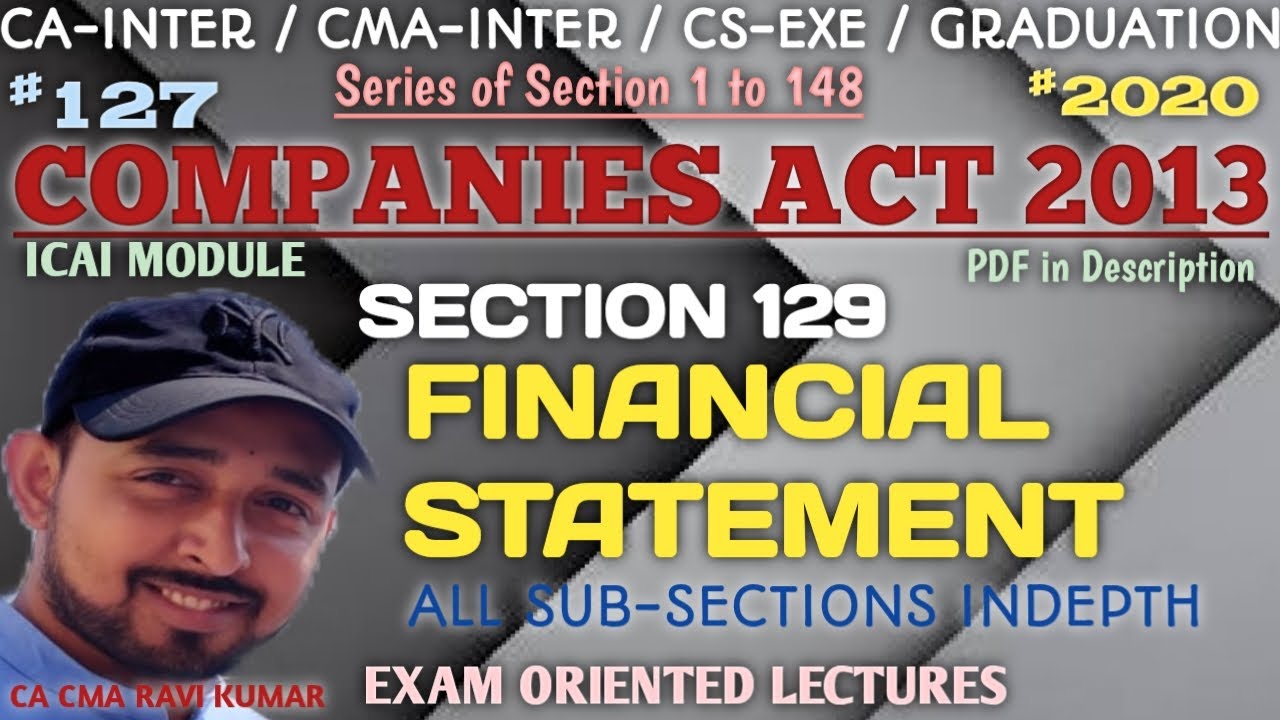 127 | SECTION 129, "FINANCIAL STATEMENT" | COMPANIES ACT 2013 | ICAI ...