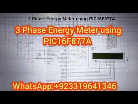 3 Phase Energy Meter PIC16F877 Proteus Simulation CCS Compiler C code - YouTube