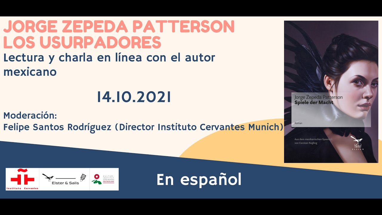 Charla y lectura con Jorge Zepeda Patterson (en español) del 14/10/2021 ...