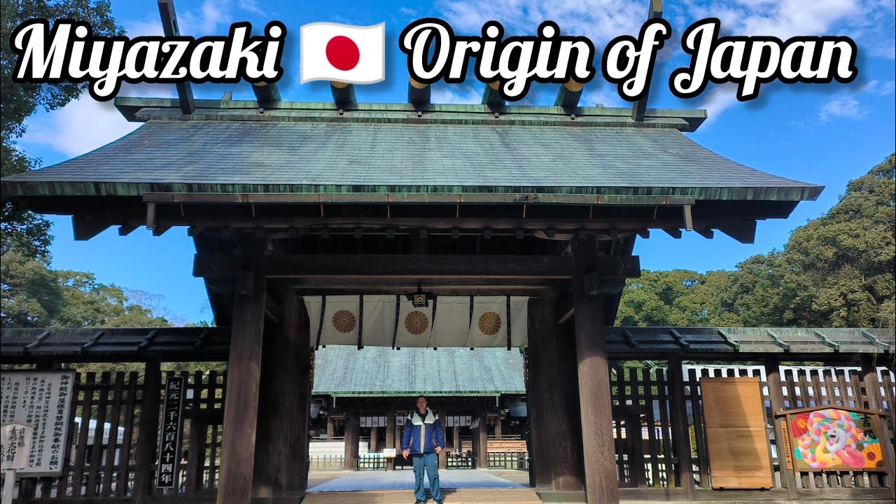 🇯🇵 660 BC Miyazaki Origin of Japan of 1st Emperor Jimmu Land of the ...