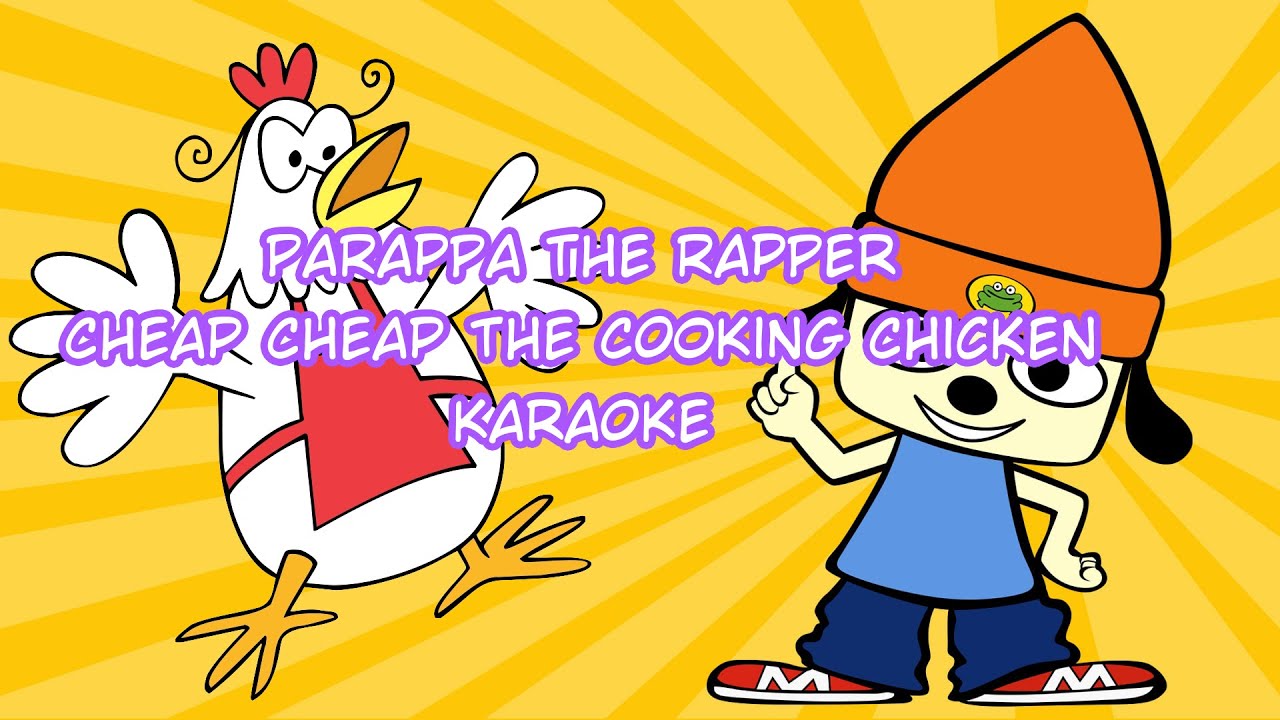 PaRappa The Rapper (karaoke) - Cheap Cheap the Cooking Chicken - YouTube
