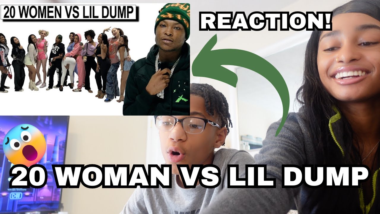 20 WOMAN VS 1 RAPPER: LIL DUMP | REACTION! THEY PLAY TOO MUCH.. - YouTube