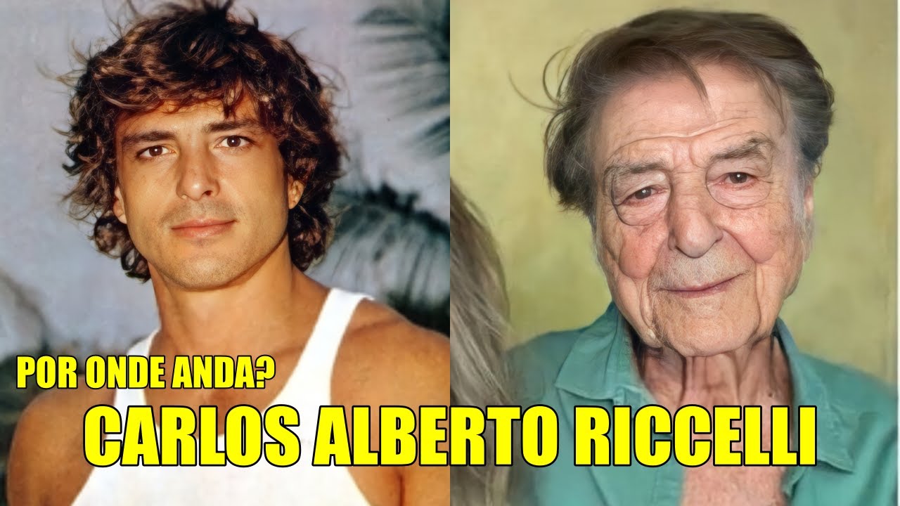 POR ONDE ANDA o ATOR CARLOS ALBERTO RICCELLI ? O César Ribeiro de Vale ...
