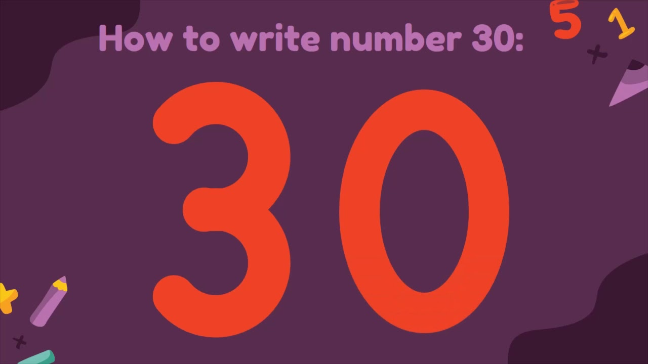 How To Write Number 30😃 - YouTube