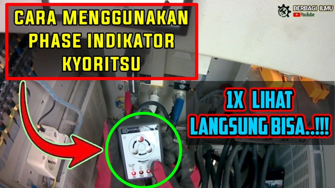 CARA MENGGUNAKAN PHASE INDIKATOR KYORITSU || How To Use The Phase ...
