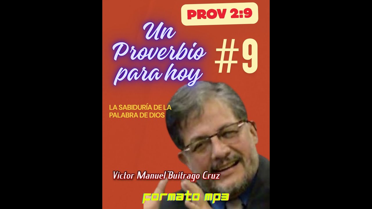 UN PROVERBIO PARA HOY 9_ Prov 2:9 - YouTube