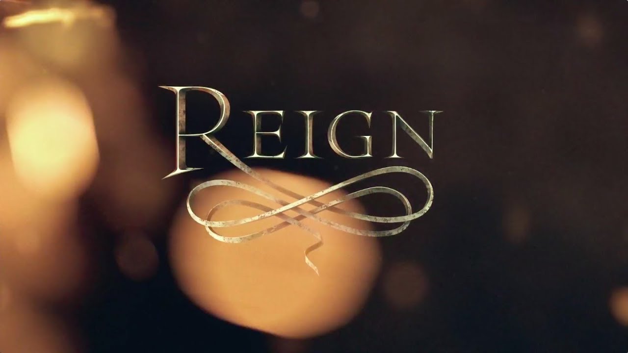 Reign - New Opening 1080p - YouTube
