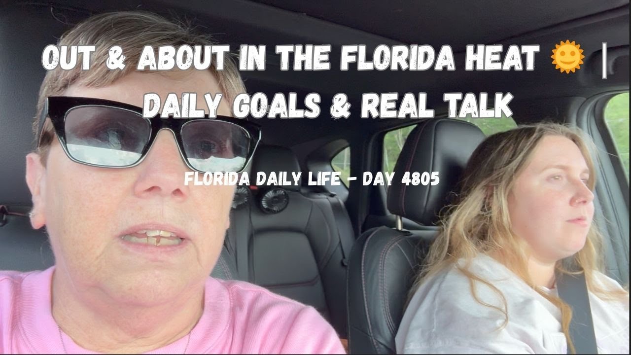 Florida Daily Life/Out & About in the Florida Heat 🌞 | Daily Goals ...