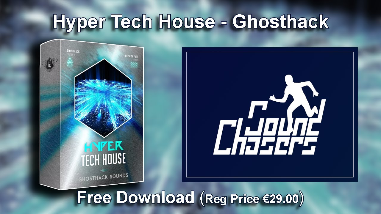 Free Tech house Sample Pack Download - Ghosthack - Hyper Tech House - YouTube