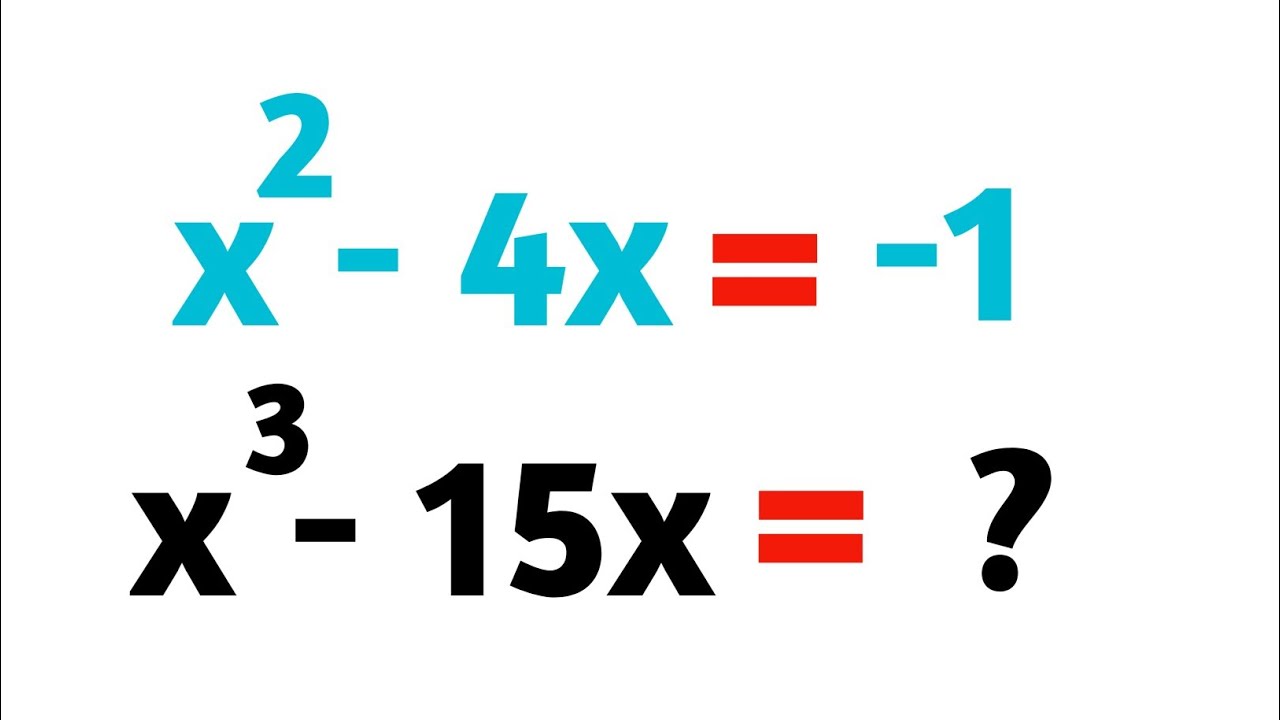 A Nice Algebra Problem| X^3 -15x=? - YouTube