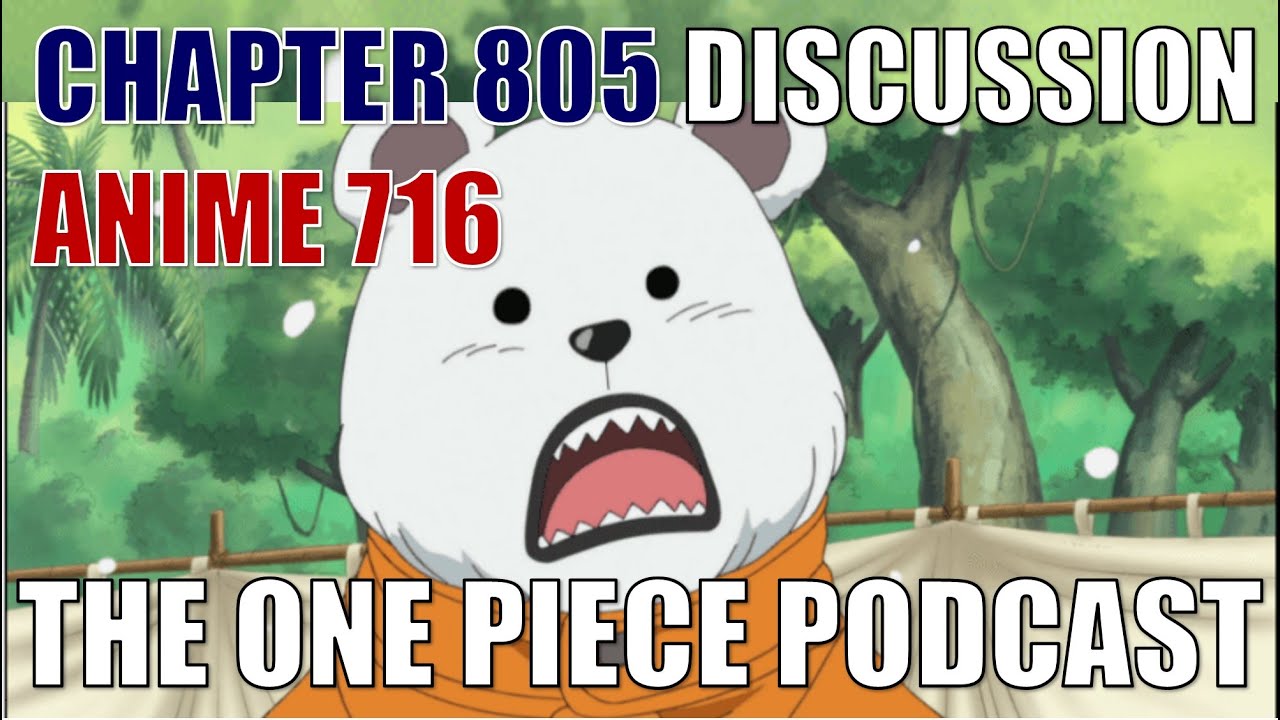 The One Piece Podcast, Episode 392, “2 Fast 2 Furryous” (Chapter 805 ...