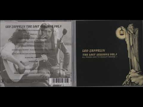 Led Zeppelin 227 THE LOST SESSIONS VOL.9 - YouTube