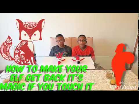 How to make your Elf get its magic back if you touch it 2019 - YouTube
