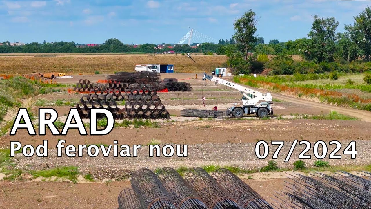 Arad - Noul pod feroviar peste Mures - 07/2024 - YouTube