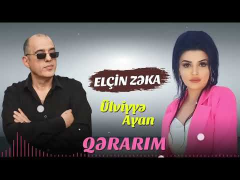 Elcin Zeka & Ulviyye Ayan - Qerarım (Official Audio)