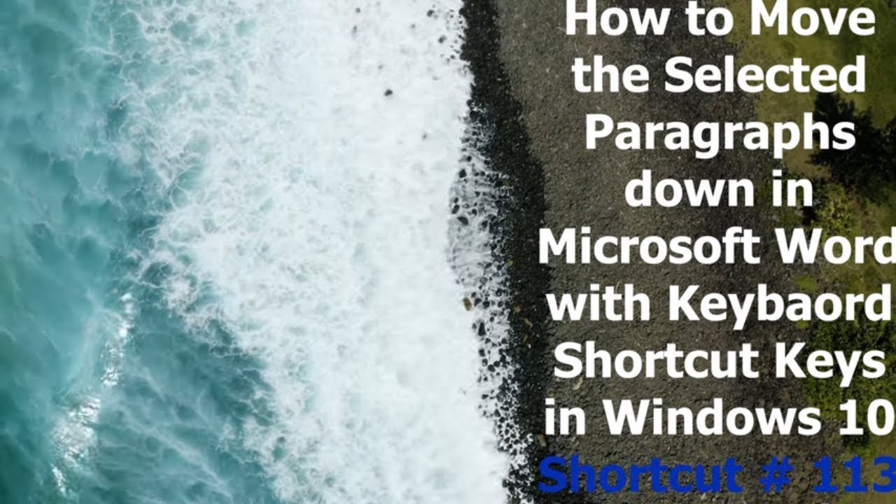How to Move the Selected Paragraphs Down with Keyboard | Microsoft Word ...
