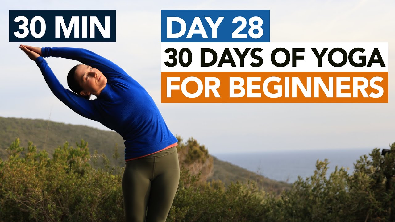 30 Min Beginner Yoga (Day 28 ) 30 Days of Yoga For Beginners - Yoga ... 30 Min Beginner Yoga (Day 28 ) 30 Days of Yoga For Beginners - Yoga ...
