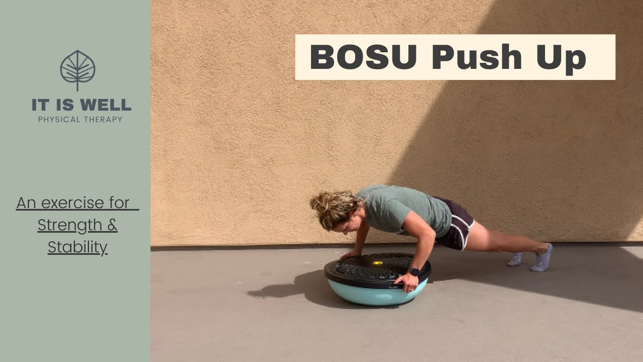 BOSU Push Up Variations - YouTube