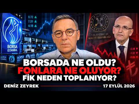 BORSADA NE OLDU?  FONLARA NE OLUYOR?  FİK NEDEN TOPLANIYOR? - Deniz Zeyrek