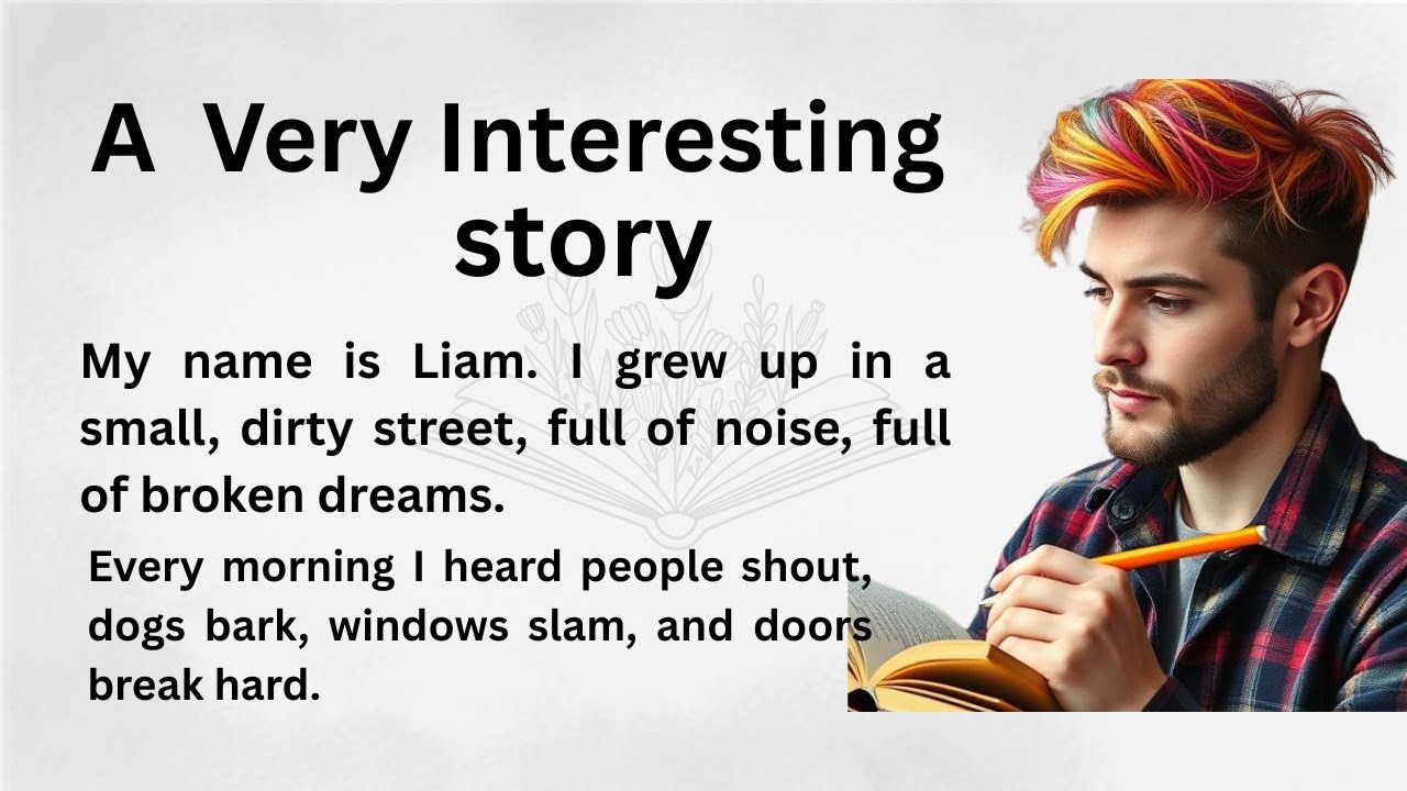 A Very Interesting Story| Graded Reader| Improve Your English| Practice ...