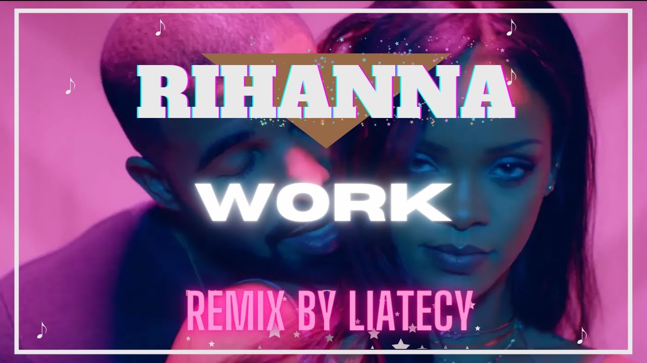 RIHANNA - WORK - REMIX AFROBEAT - YouTube