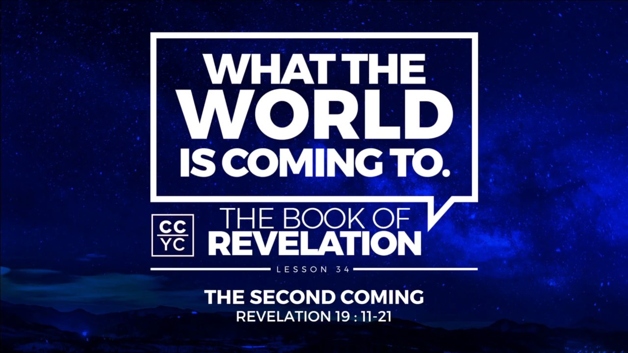 The Second Coming | Revelation 19:11-21 - YouTube