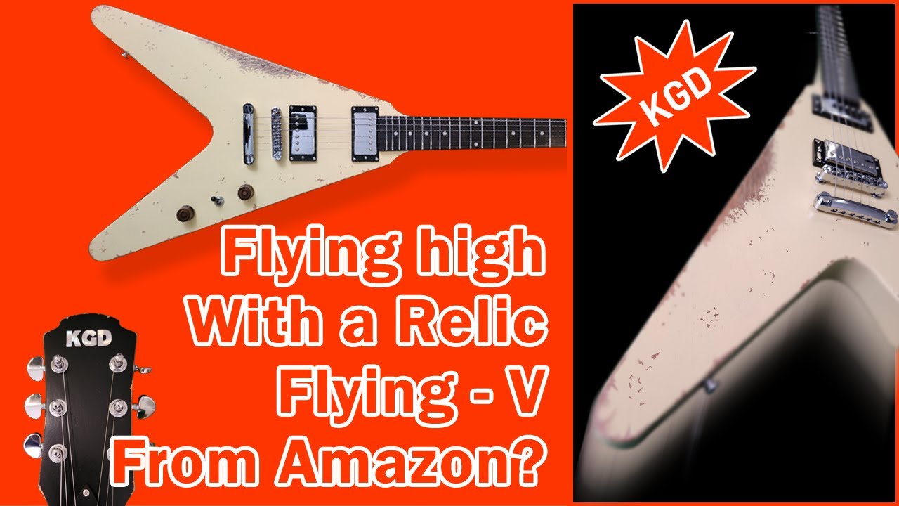 Relic Flying V for under $250 - Amazon Flying V Relic KGD Electric ...